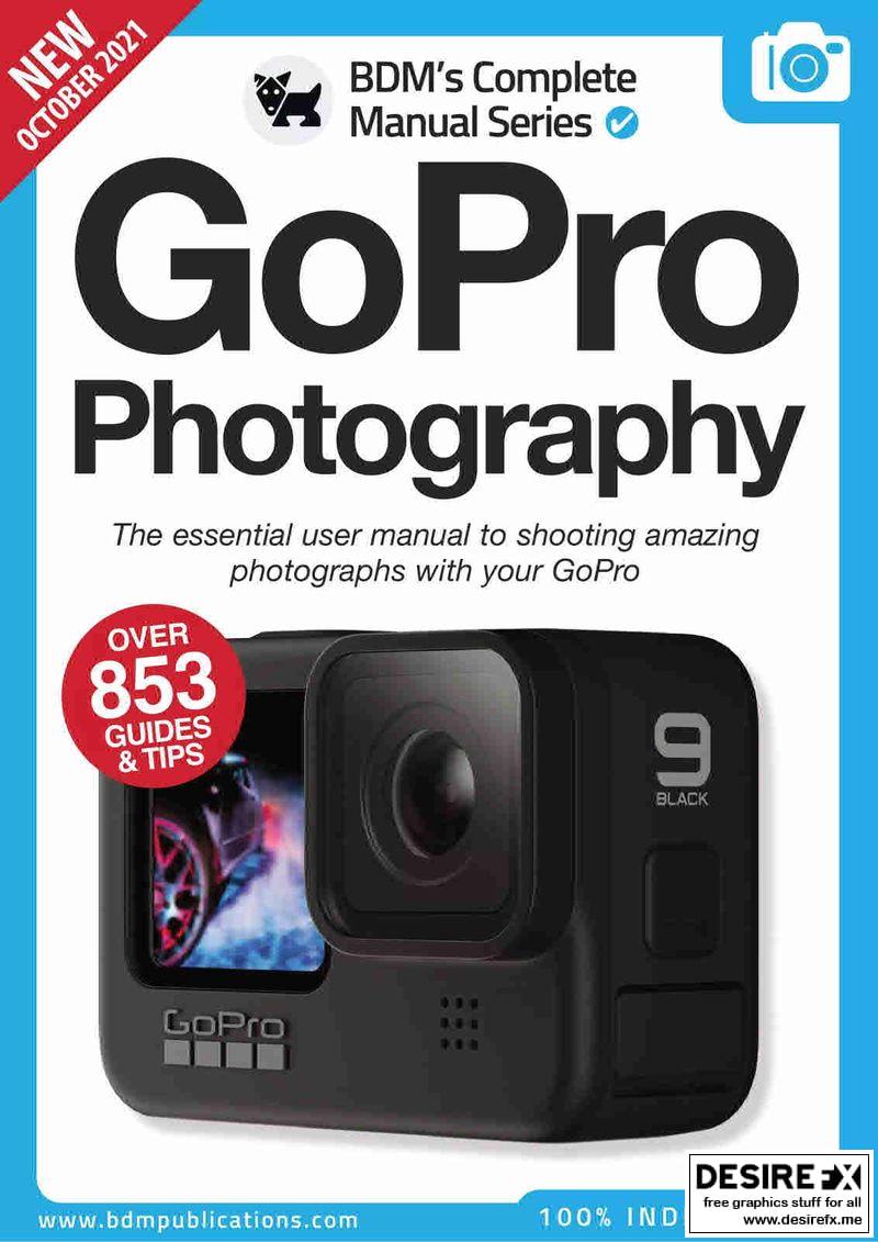 Desire FX 3d models | The Complete GoPro Manual – 11th Edition, 2021