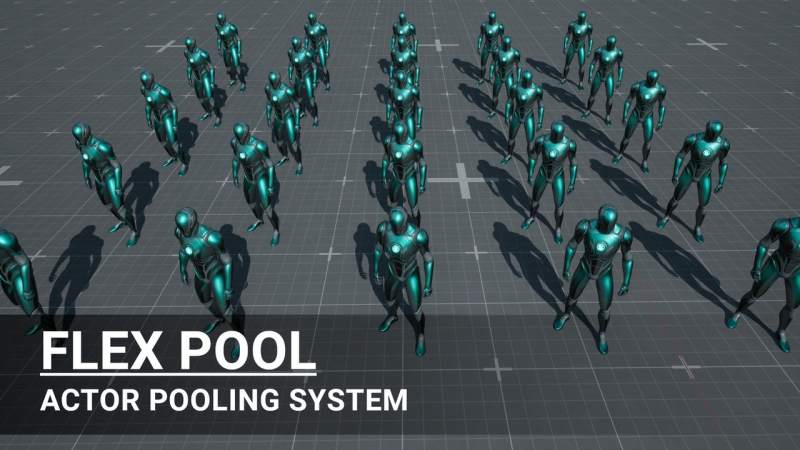 Desire FX 3d models | Flex Pool – Actor Pooling System – Unreal Engine